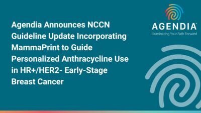 Agendia Announces NCCN Guideline Update Recognizing MammaPrint to Guide ...